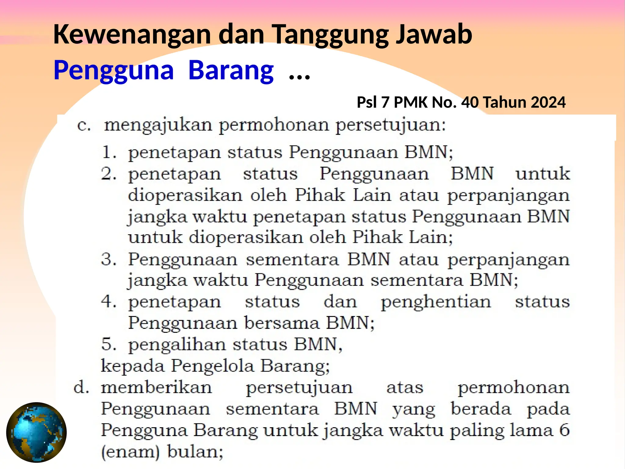TATA CARA PENGGUNAAN BARANG MILIK NEGARA (PMP No.40 Tahun 2024)_ Pelatihan "PENGELOLAAN BARANG ...