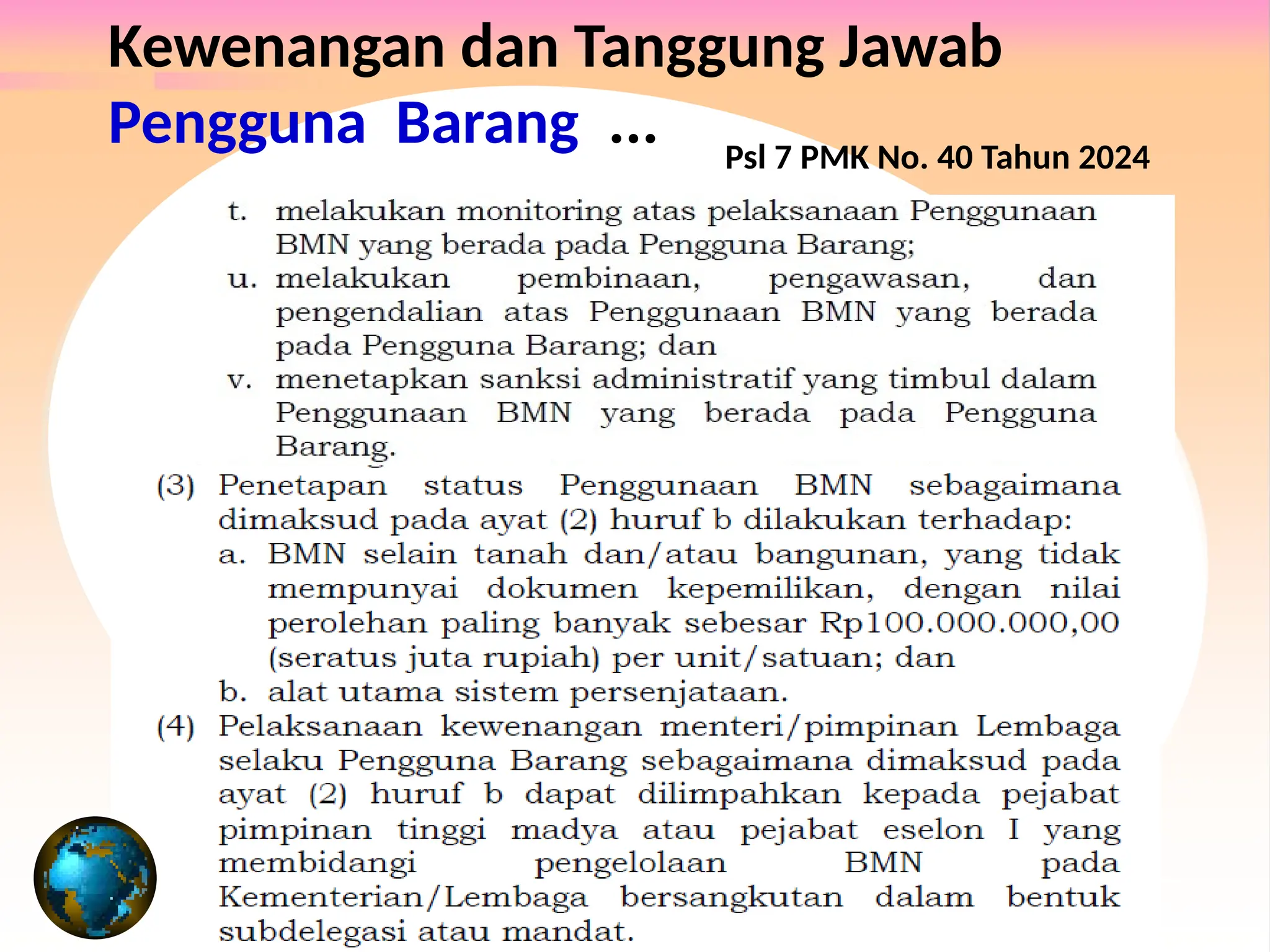 TATA CARA PENGGUNAAN BARANG MILIK NEGARA (PMP No.40 Tahun 2024)_ Pelatihan "PENGELOLAAN BARANG ...