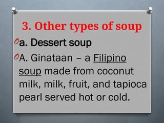 3.Classification of Soups. power point presentation | PPTX