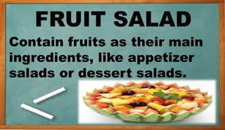 3. Classification of Salad according to ingredients used.pptx