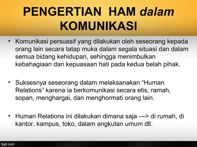 Mata kuliah ilmu komunikasi gizi materi: HAM | PPT