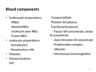 blood componentppt blood transfusionssss | PPT