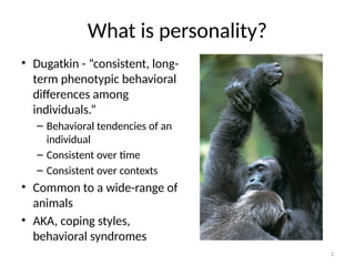 Chapter Three. Personality--Animal Behavior.pptx