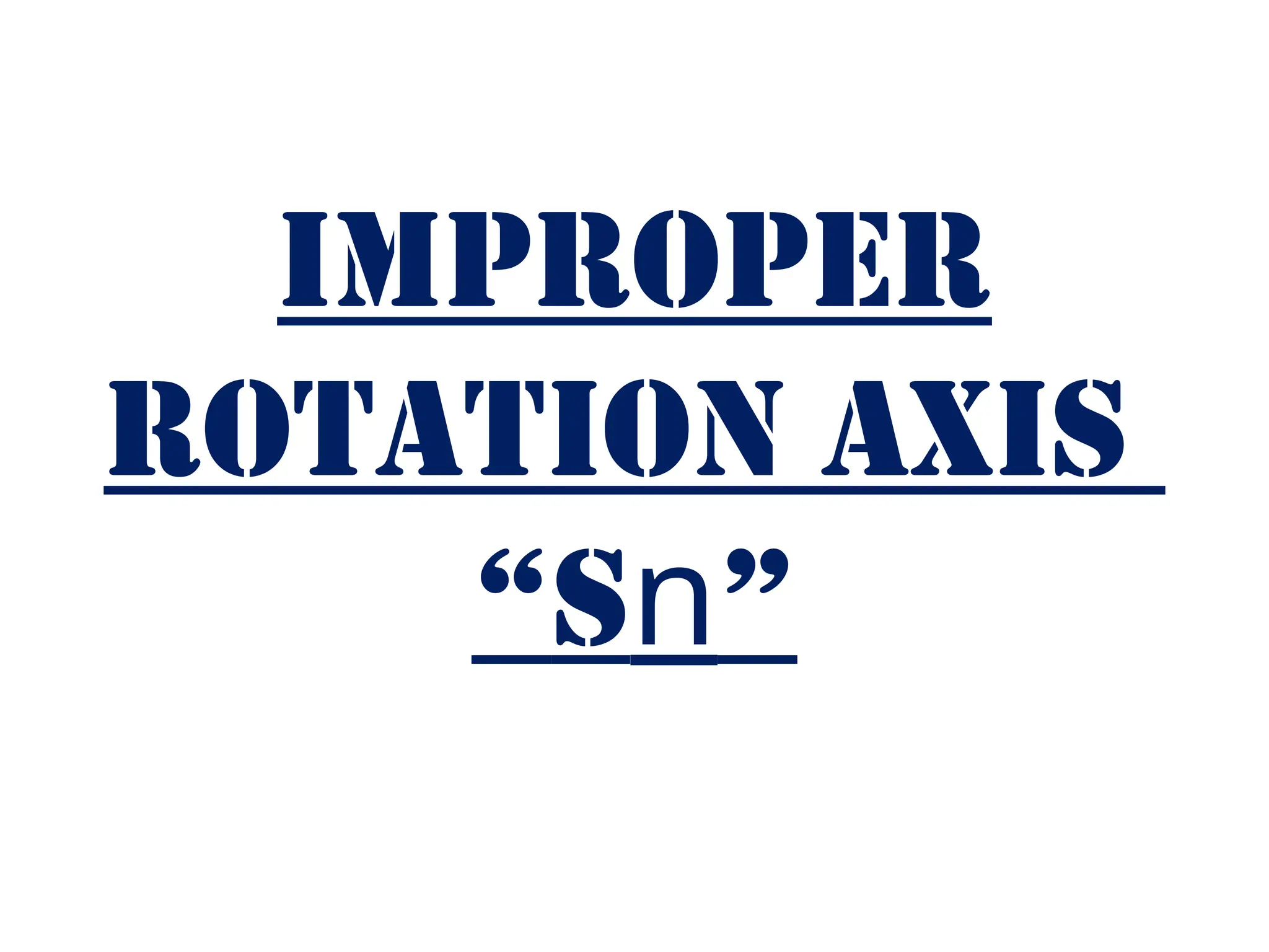 3. improper rotation axis, group theory | PPT