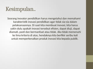 karakteristik dan inovasi pendidikan.pptx