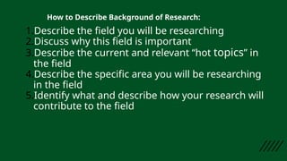 Proper Writing the Background of Research | PPTX
