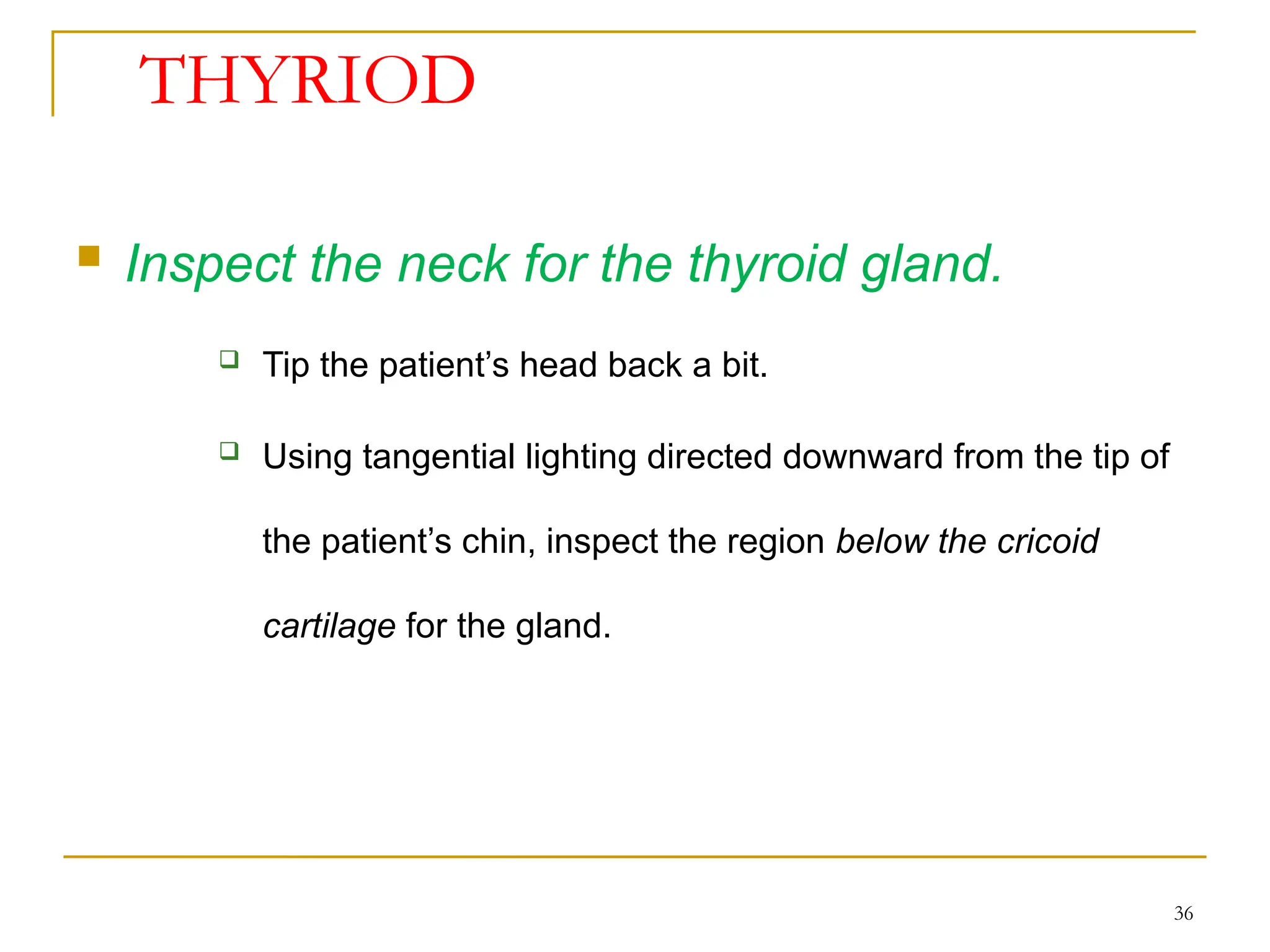 HEENT AND LYMPHOGLANDULAR SYSTEM physical examination and history | PPTX
