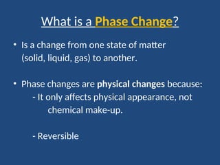 3. phase changes for grade 7 matatag science.ppt