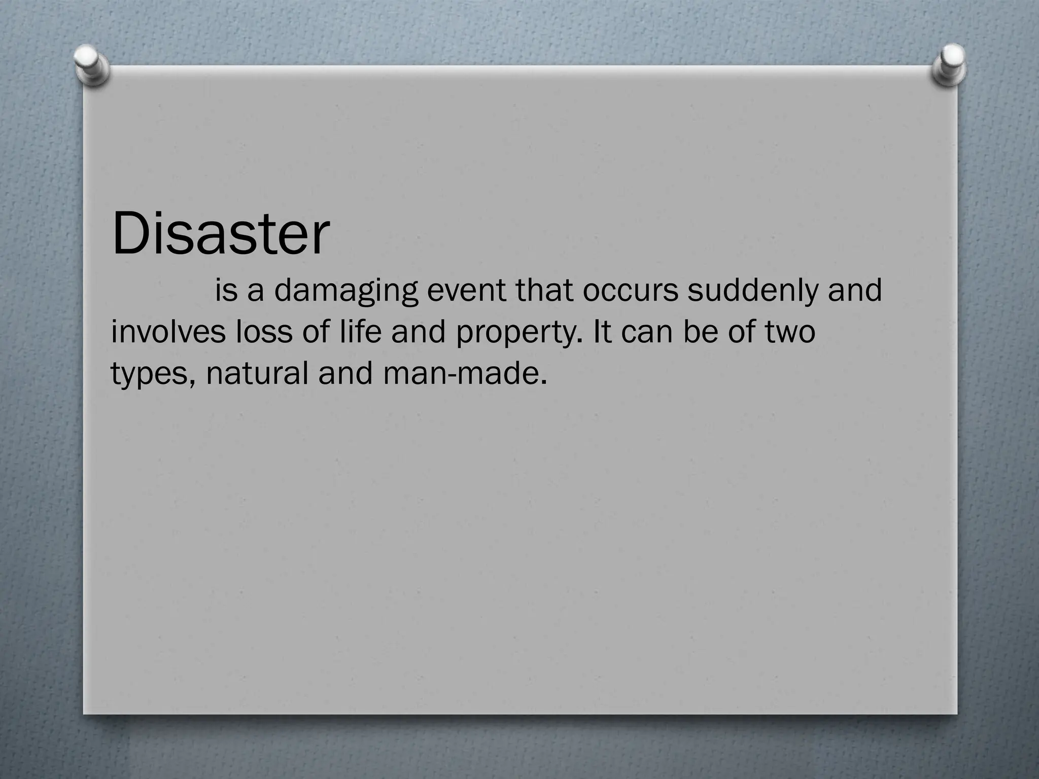 Disasters and Its Effects and some of examples of disasters.pptx