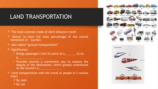 3.LAND-TRANSPORTATION.3.LAND-TRANSPORTATION | PPTX