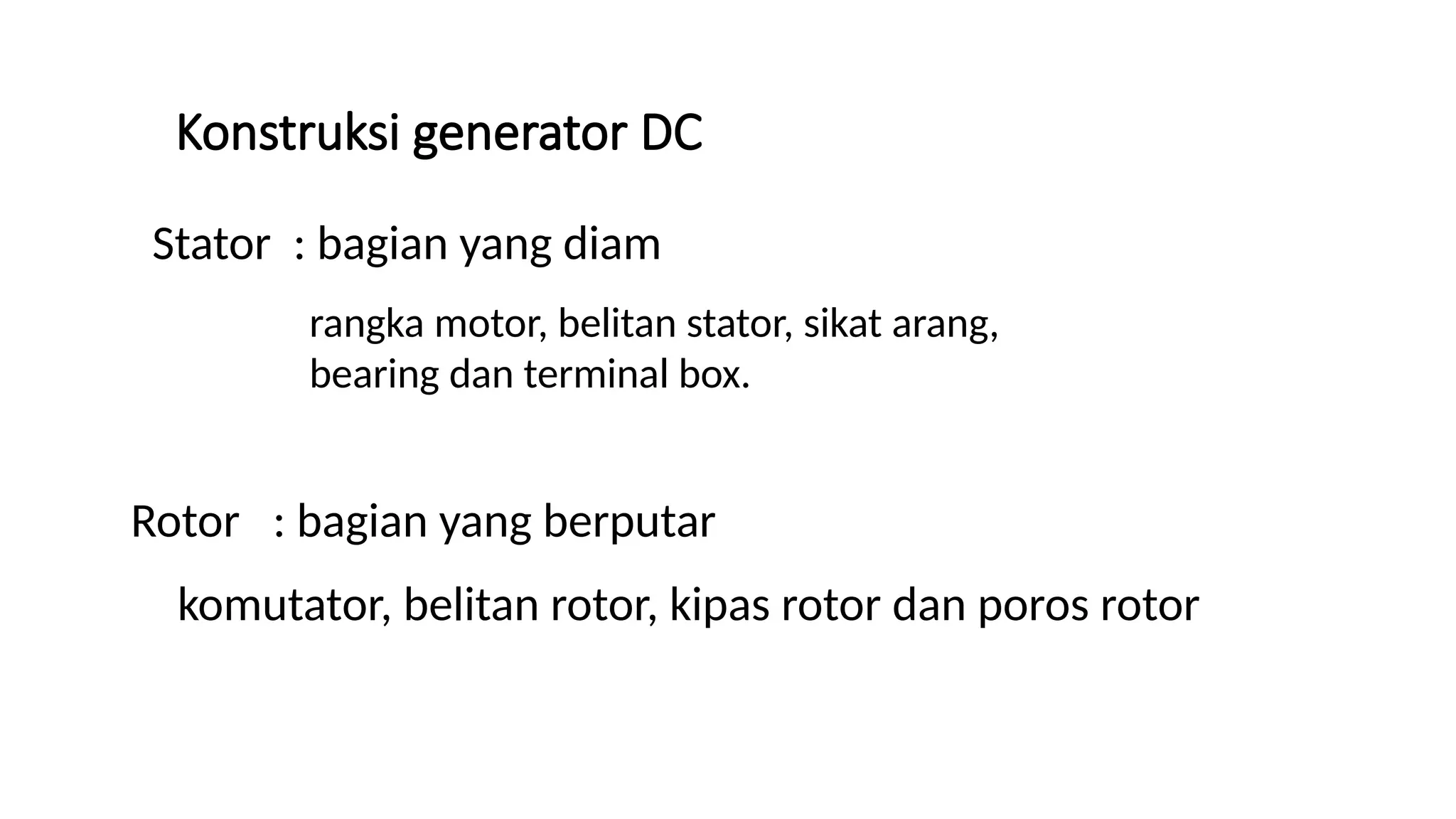 Pengoperasian, Jenis, dan Konstruksi Generator DC | PPT