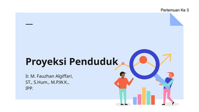 Proyeksi Penduduk beserta rumus terkait proyeksi penduduk.pptx