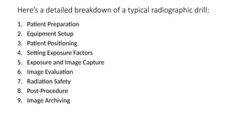 3.RADIOGRAPHIC DRILL. based on radiographic technique pptx | PPTX
