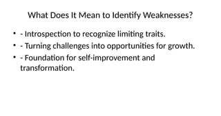 How_to_Identify_Your_Weaknesses.pptx Free Download | PPTX