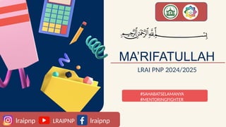 3. MA'RIFATULLAH materi mengenai ma'rifatullah belum diverifikasi nih ppt | PPTX