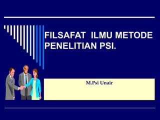 metode penelitian dalam psikologi kepribadian | PPT