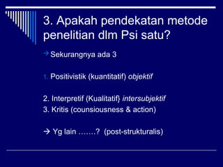 metode penelitian dalam psikologi kepribadian | PPT