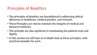 3. Principles of Bioethcs.pptx...health and medicine | PPTX