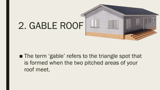 3.1 Types of Roof (Draft a Roof Plan) Module 2 | PPT