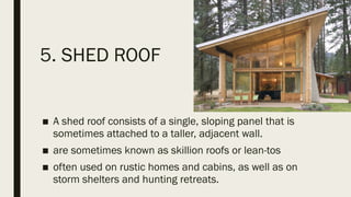 3.1 Types of Roof (Draft a Roof Plan) Module 2 | PPT