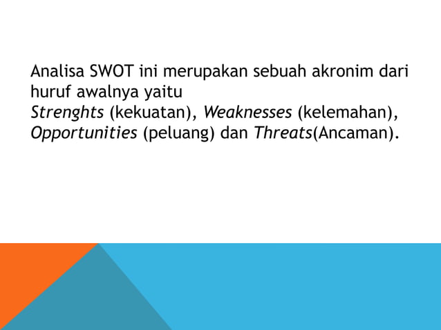 Eksplorasi diri berdasarkan analisis SWOT pptx | PPTX