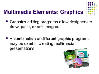 3.01C Multimedia Elements and Guidelines.ppt