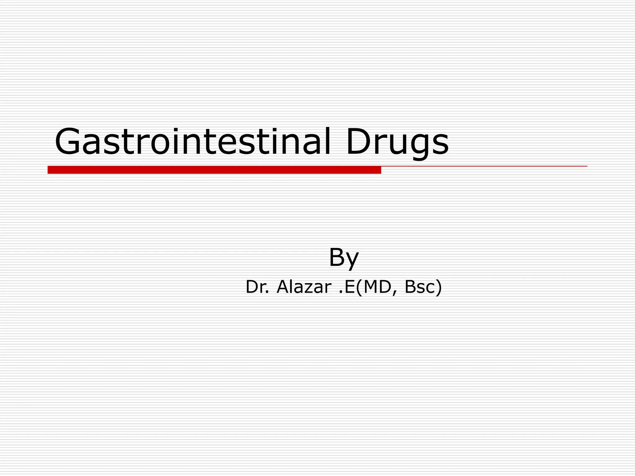 3. Gastrointestinal Drugs power points.. | PPT