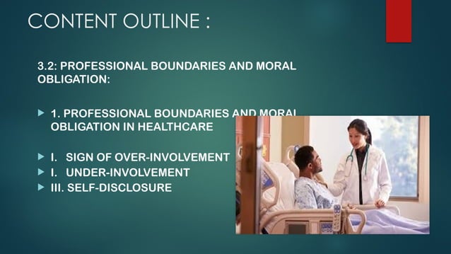 3.2 professional boundaries & moral obligation.pptx