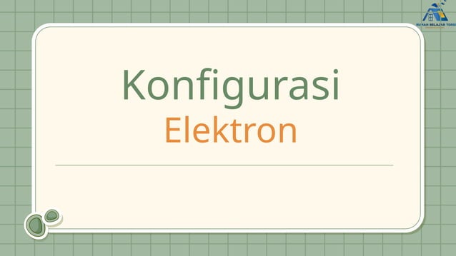 3. Bilangan Kuantum dan Konfigurasi Elektron.pptx