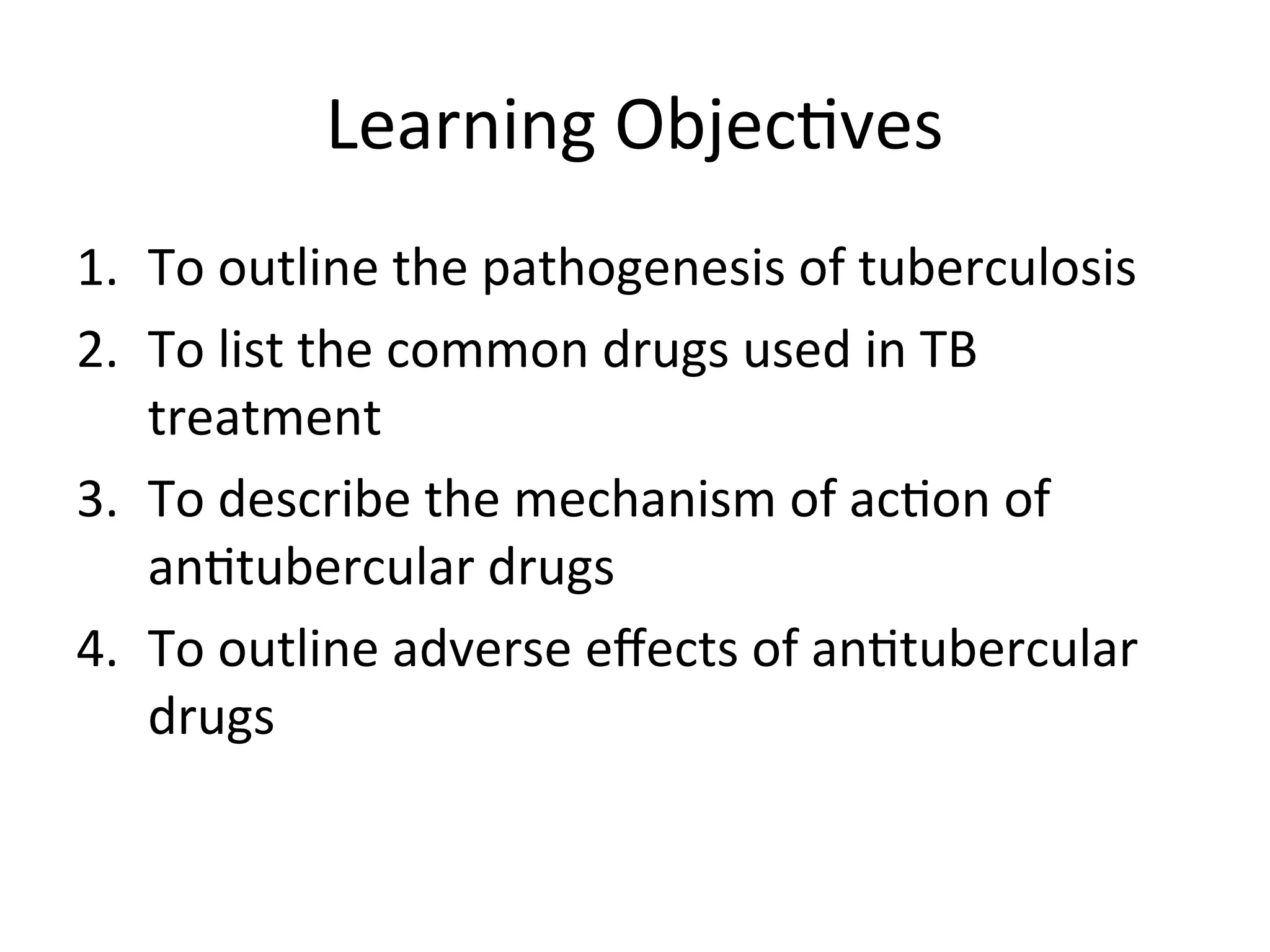 3. Anti-Tuberculosis Drugs, mechanism of action and side effectsppt | PPT