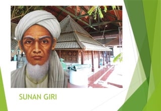 3. SUNAN GIRI DAN BIOGRAFI PERJALANAN.pptx