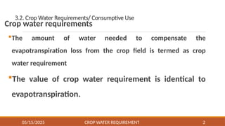 Crop water requirement FOR SOIL ENGINEERING | PPTX
