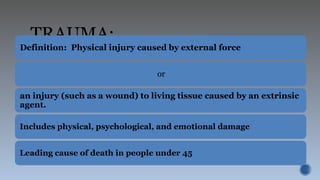 3.Trauma and Abdominal trauma and their complications.pptx