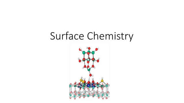 3. surface chemistry.pptx education-environment | PPT