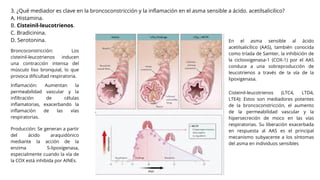 3. ¿Qué mediador es clave en la broncoconstricción y la inflamación en ...