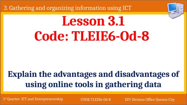 Grade 6 ICT GATHERING AND ORGANIZING INFORMATION.pptx