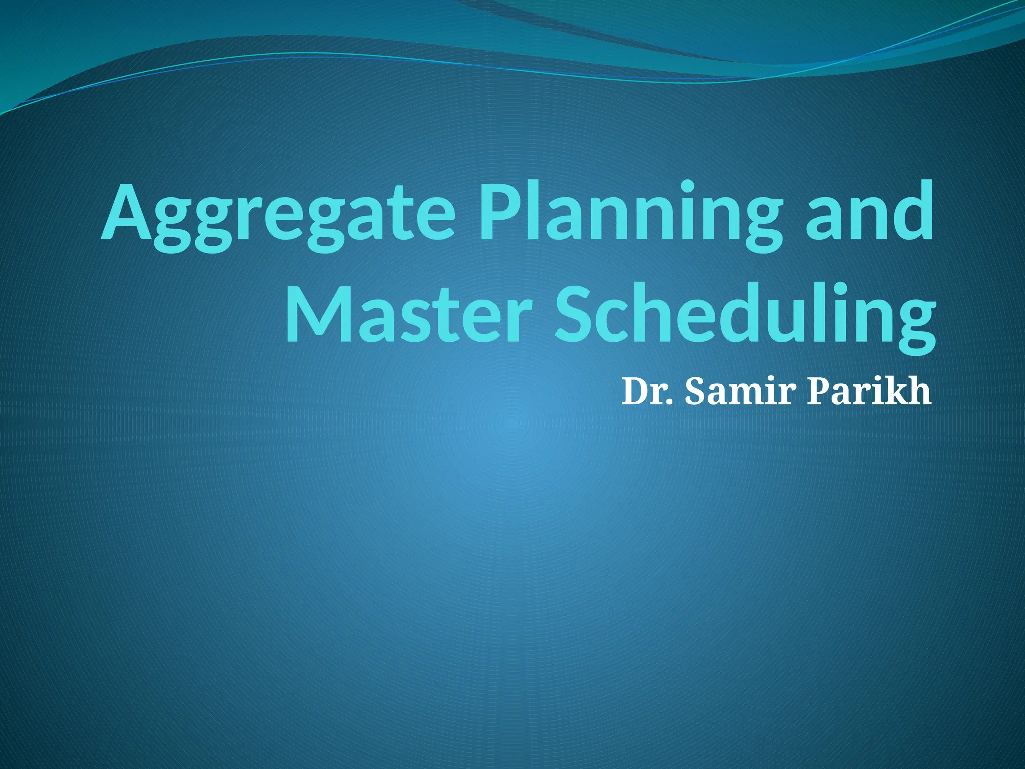 3. Aggregate Planning and Master Scheduling.pptx