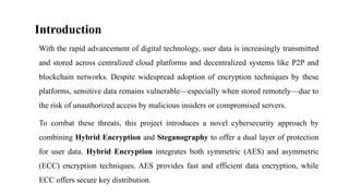3. Cybersecurity Data Protection using Hybrid Encryption & Steganography.pptx