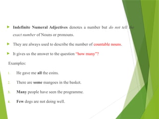 3. Kinds of Adjectives: qualitative (beautiful, tall), quantitative ...