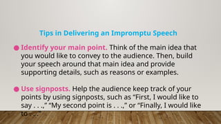 The Impromptu Speech | Oral Communication | PPTX