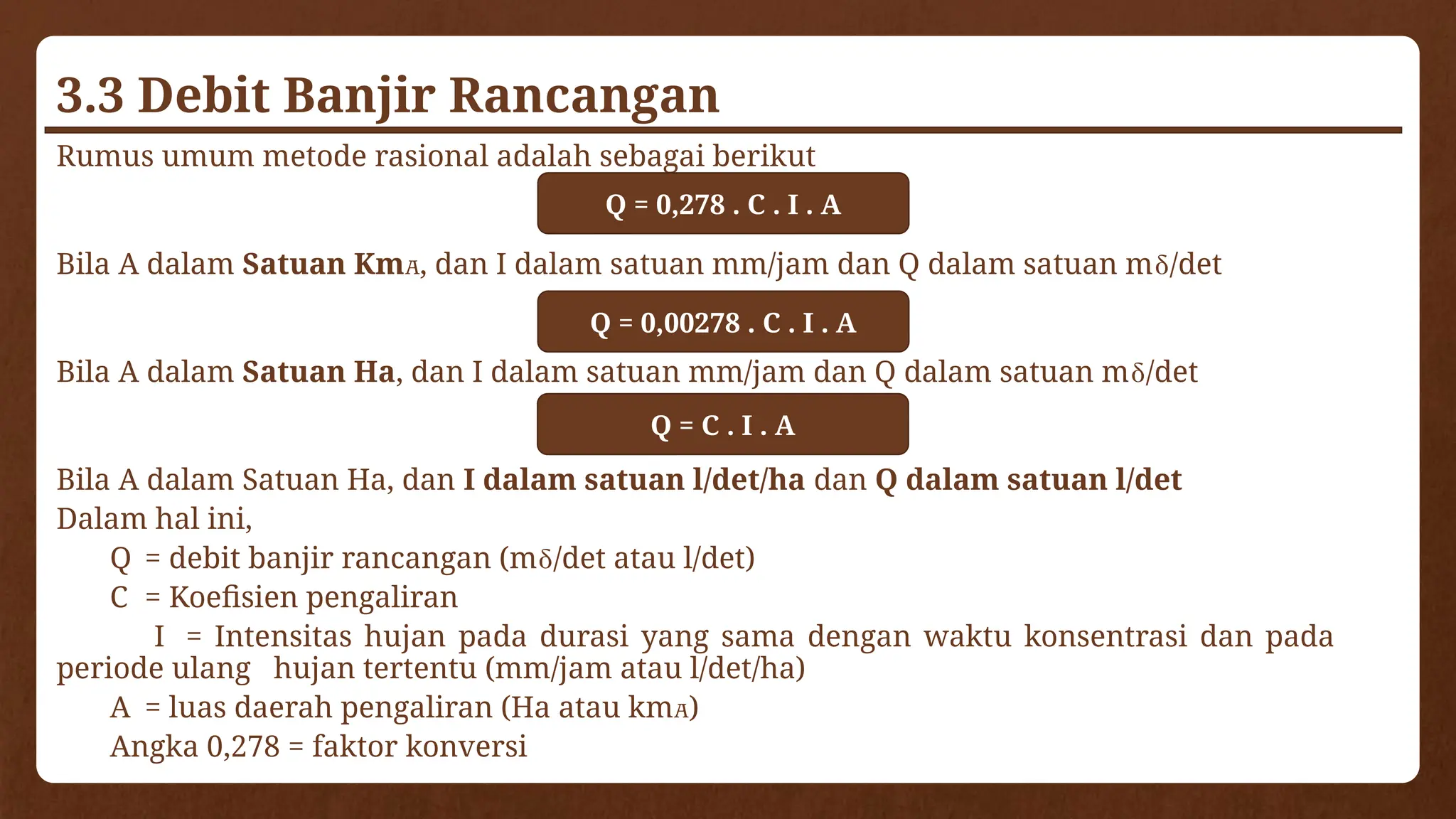 3. Debit Banjir Debit Banjir Debit Banjir | PPTX
