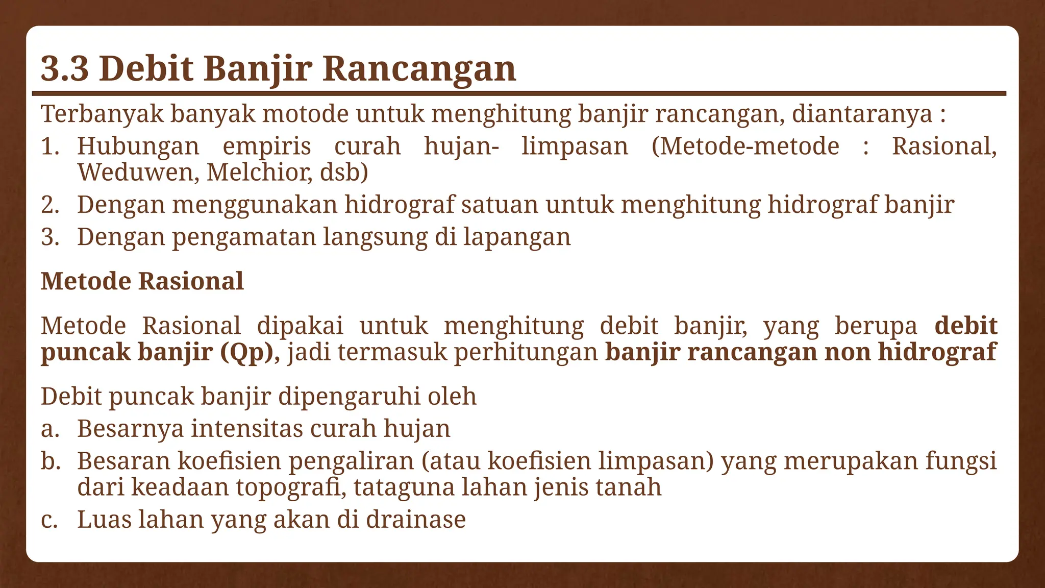 3. Debit Banjir Debit Banjir Debit Banjir | PPTX