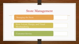 3. Retail Store Layout, Design, and Visual Merchandising (1).pptx