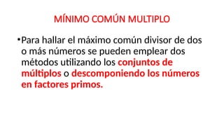 Minimo comun multiplo: Conceptualizacion | PPTX