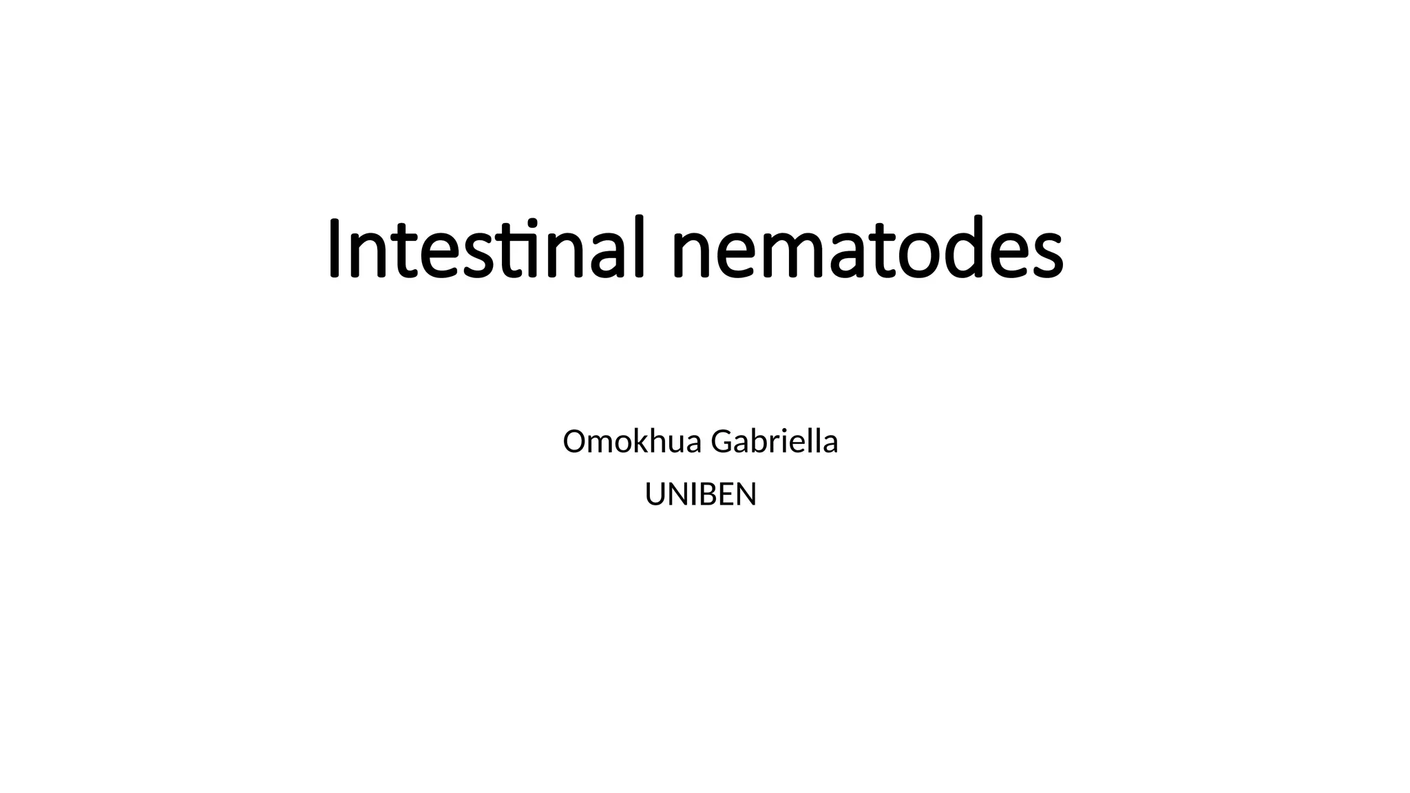 Human Intestinal Nematode Infections.pptx