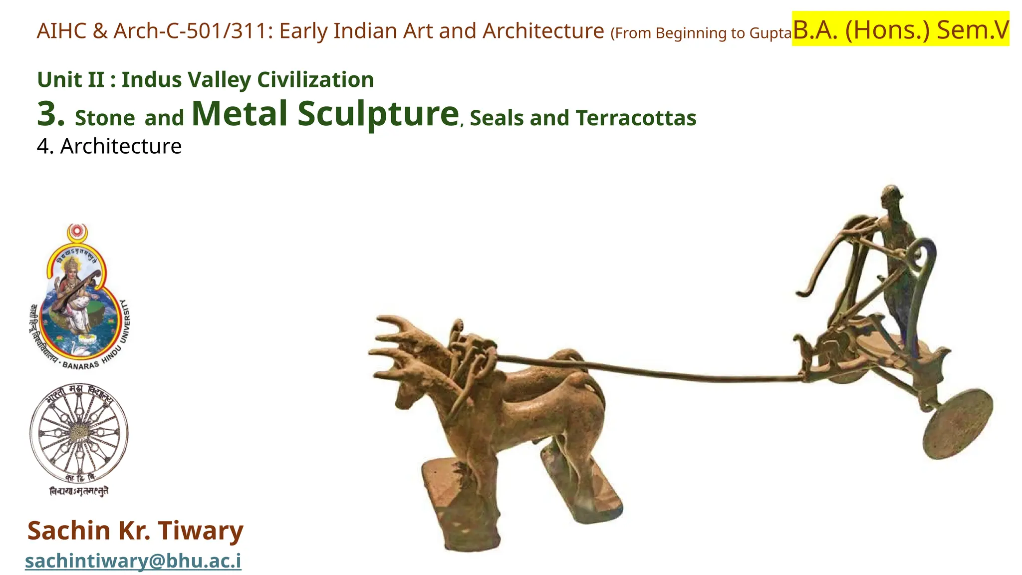 Sindhu-Saraswati Civilization.Metal Objects | PPTX