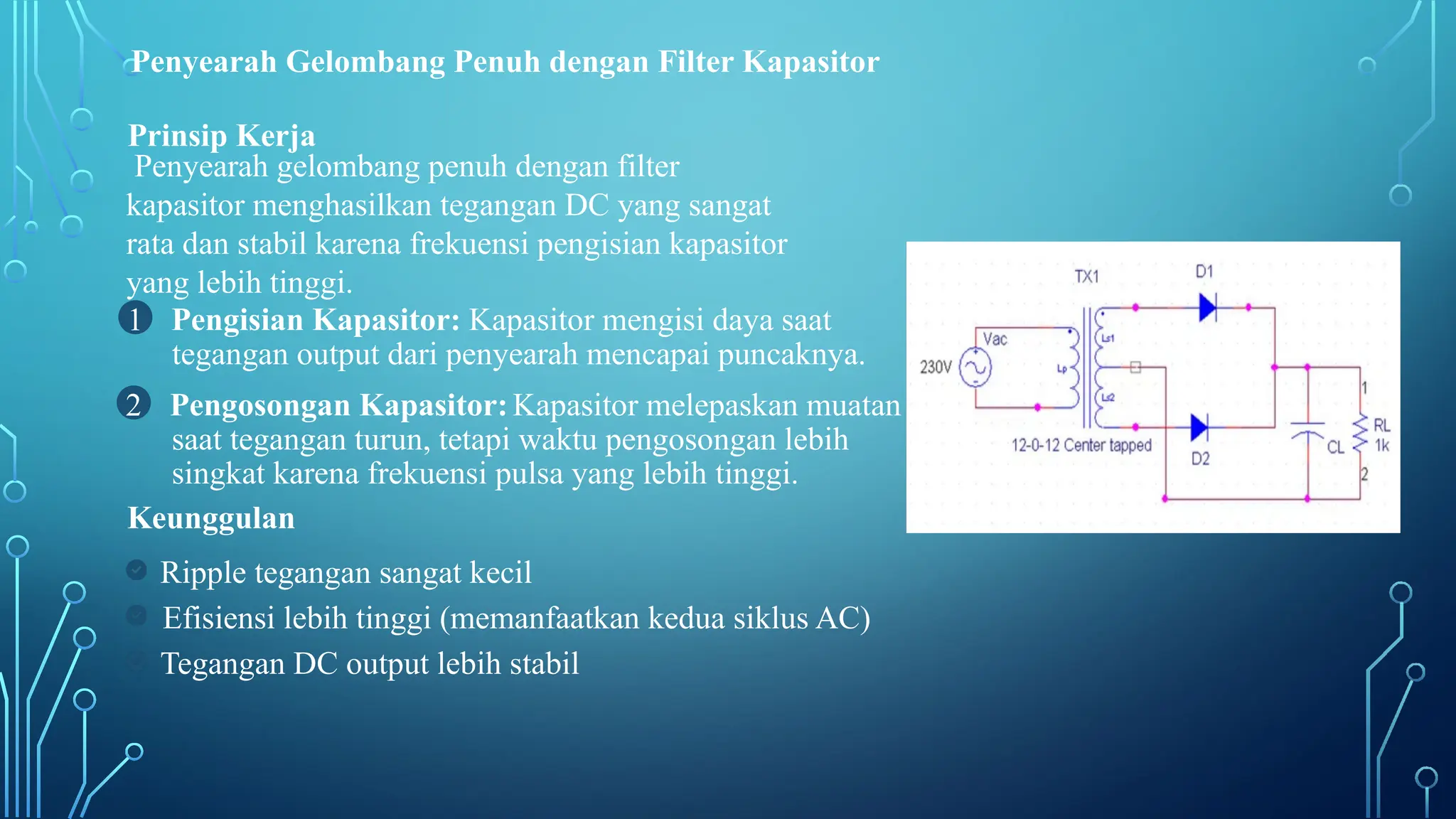 3. Penyearah gelombang penuh dengan dioda bridge dan Penyearah dengan filter kapasitor.pptx