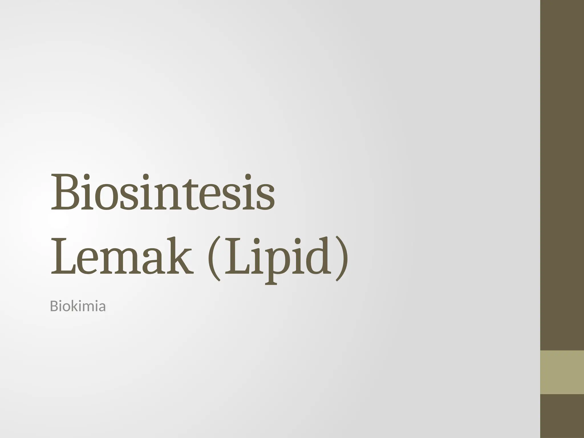Biokimia Biosintesis biomolkeul Lipid.pptx