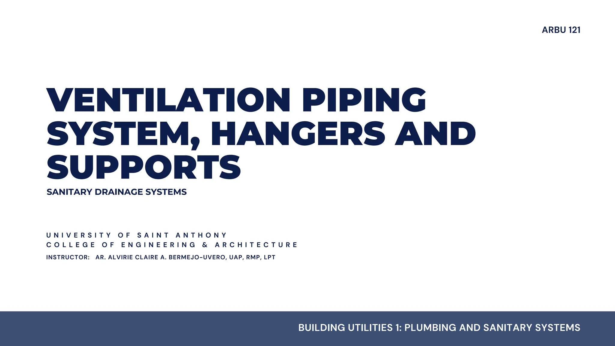 Vent piping systems; Ventilation and Ventilation System; Plumbing traps ...