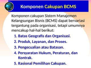 Perencanaan BCMS _Pelatihan "BUSINESS CONTINUITY MANAGEMENT SYSTEM ...